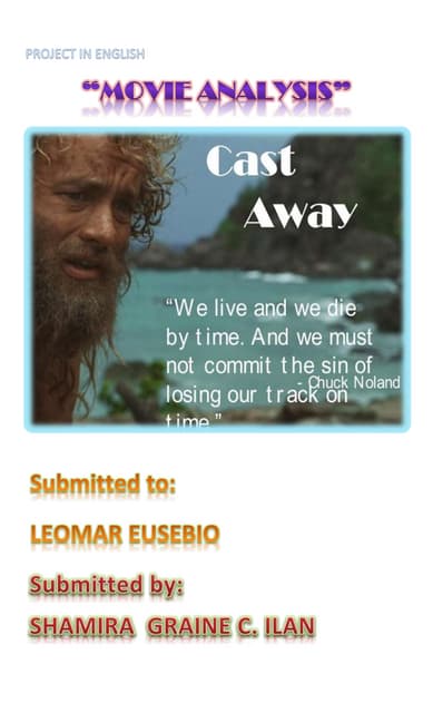 The plot and characters of Cast Away | PPT