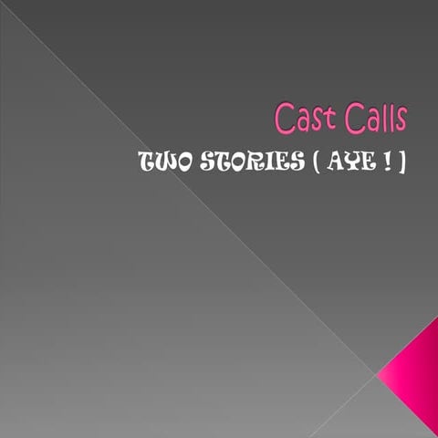 Cast call | PPTX