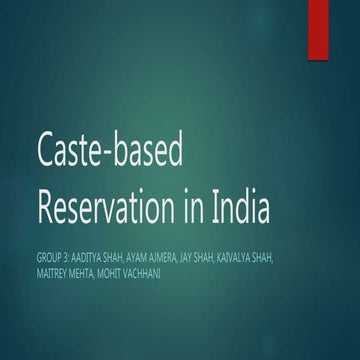 An Ethical Analysis of Caste based Reservation in India | PPTX