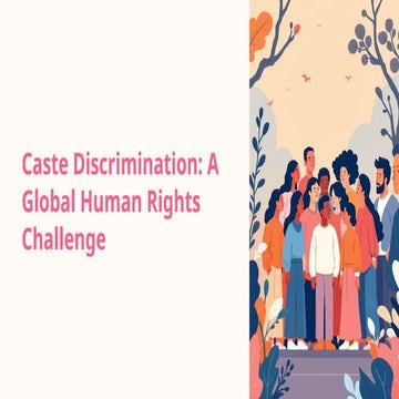 Caste-Discrimination-A-Global-Human-Rights-Challenge (1).pptx