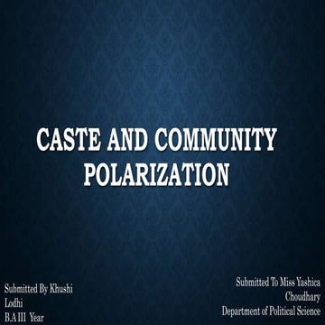 Caste and community polarization .pptx