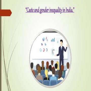 Caste And Gender Inequality In India.pptx