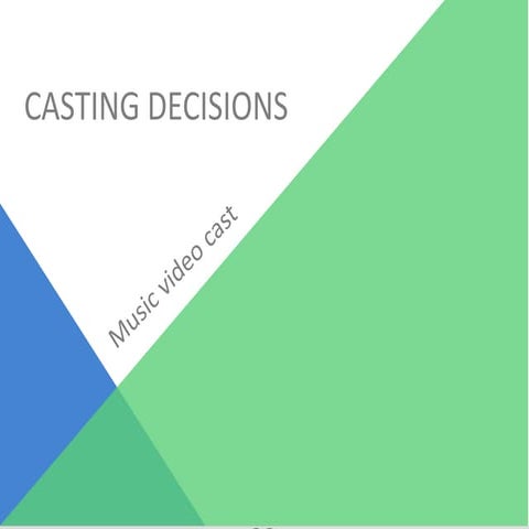 Casting decisions | PPT