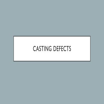 CASTING DEFECTS PRESENTATION IN DENTAL MATERIALS | PPTX