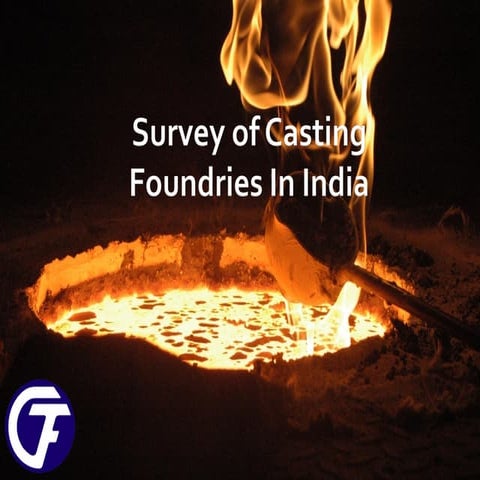 Growth Survery of Casting Foundries in India | PDF