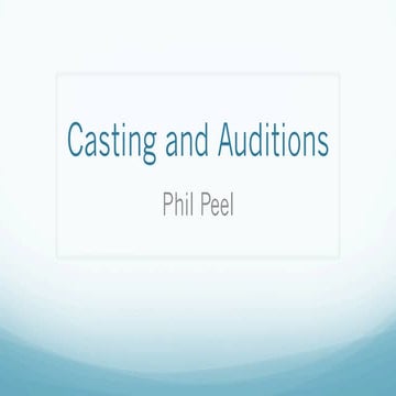 Casting and Auditions | PDF