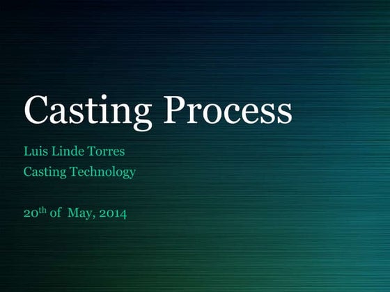 Design Consideration For Casting | PPTX