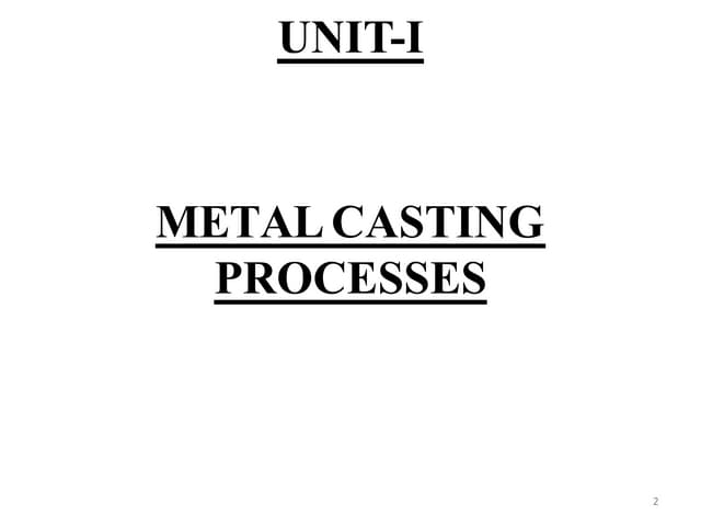 TYPES of moulding processes used in casting-MP2 | PPTX