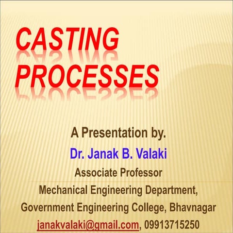 Casting process or Metal Casting Technology | PPT