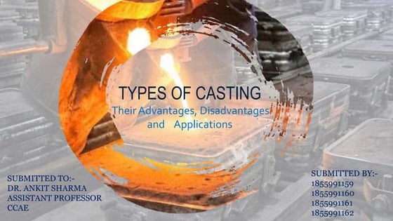 Different types of casting process and its application | PPT