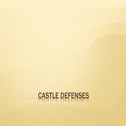 Castle defenses | PPTX