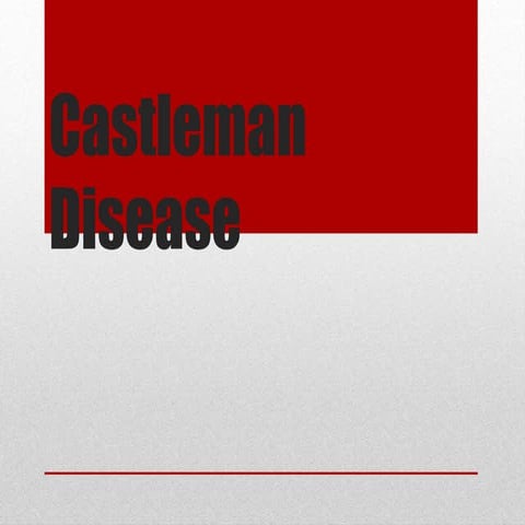 Castleman Disease.pptx