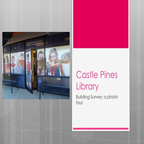 Castle pines library | PPT