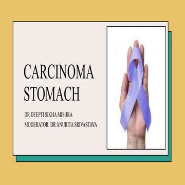 CARCINOMA STOMACH AND ITS MANAGEMENT DR DEEPTI.pptx