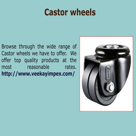 Castor Wheel | PPT