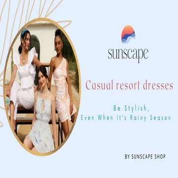 Casual Resort Dresses - Sunscape Shop.pptx