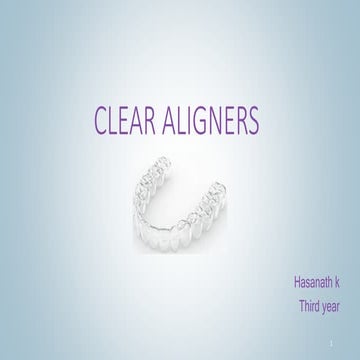 clear aligner in orthodontics a complete guid.pptx