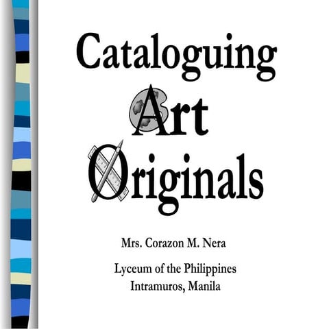 Cataloging art originals | PPT