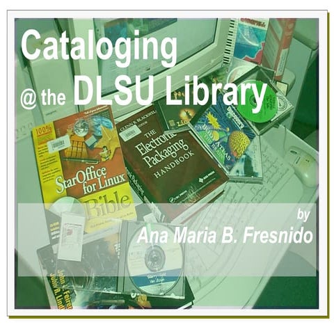 Cataloging At The De La Salle University Library | PPT