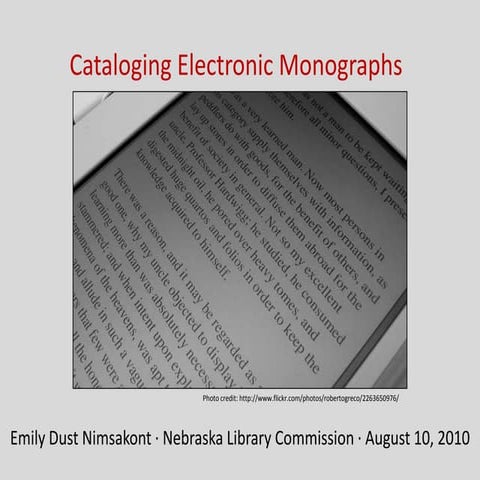 Cataloging Electronic Monographs | PPTX
