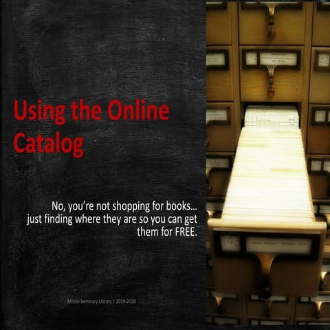 Using the Online Library Catalog | PPT