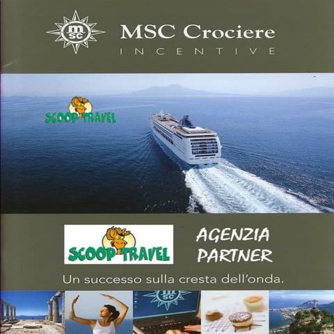 Catalogo Incentive Scoop Travel e www.crociere-msc.it