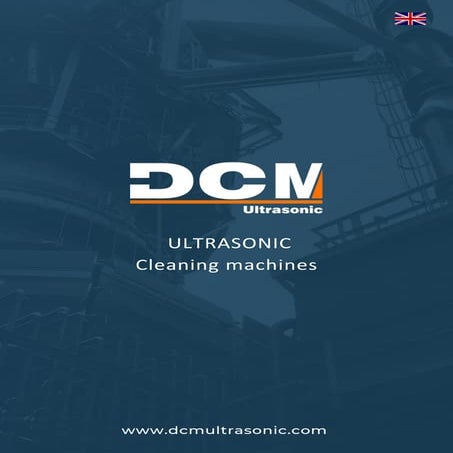 Ultrasonic cleaning machines for industrial sector - DCM Ultrasonic | PDF