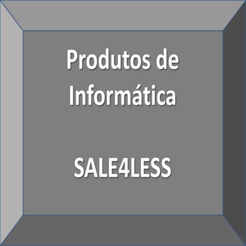 CATALOGO PRODUTOS DE INFORMATICA | PPTX