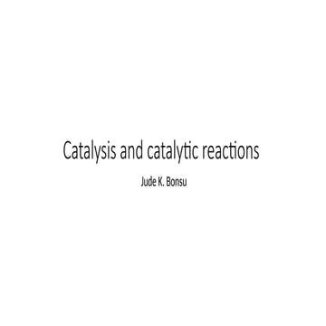 Catalysis and catalytic reactions in chemical reaction.pptx