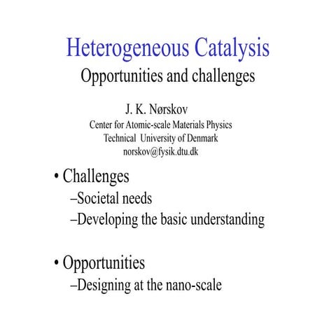 Heterogeneous Catalysis - Opportunities and Challenges | PPT