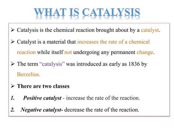 CATALYSIS, TYPES OF CATALYSIS FOR CHEMISTRY STUDENTS | PPTX | Chemistry | Science