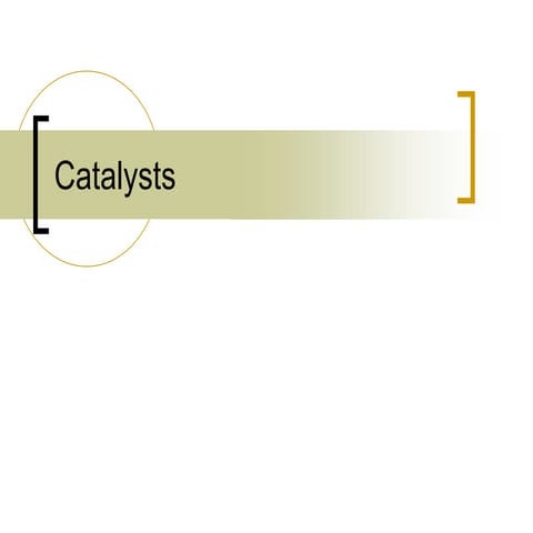 CATALYST.pptx