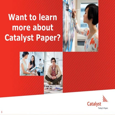 Catalyst Paper Overview | PPTX