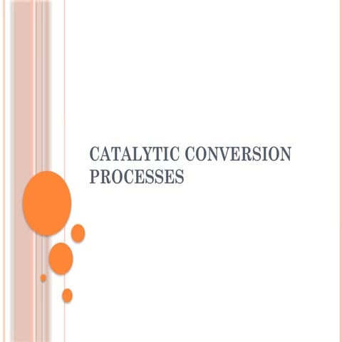 Catalytic conversion processes.pptx petroleum | PPTX
