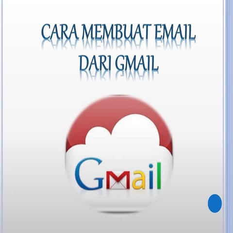 Cara membuat email berbasis gmail | PDF