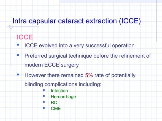 Intracapsular Cataract extraction | PPTX