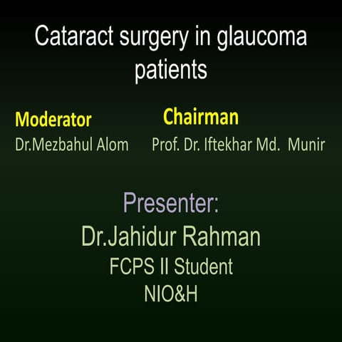 Cataract Surgery In Glaucoma Patients Ppt