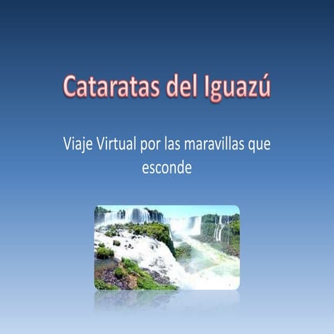 PPT HISTORIA DE IGUAZÚ - PUERTO Y CATARATAS | PPTX