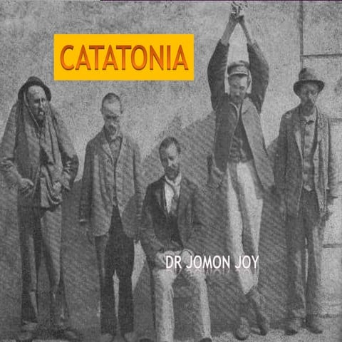 Details of catatonia-psychiatric View point | PPTX
