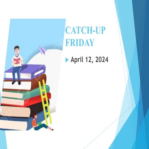 DepEd CATCH-UP-FRIDAY-APRIL-19-2024.pptx