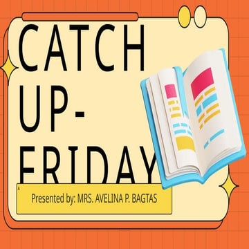 Catch-Up-Friday-Real-for-April-19-2024-Ppt-Fil..pptx