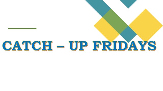 CATCH-UP-FRIDAYS-IMPLEMENTING-GUIDELINES.pptx