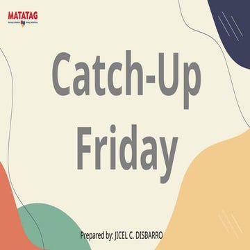 CATCH-UP FRIDAY-WEEK 2-Powerpoint Presen | PPT