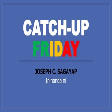 Catch-up Friday Respect elders ESP .pptx