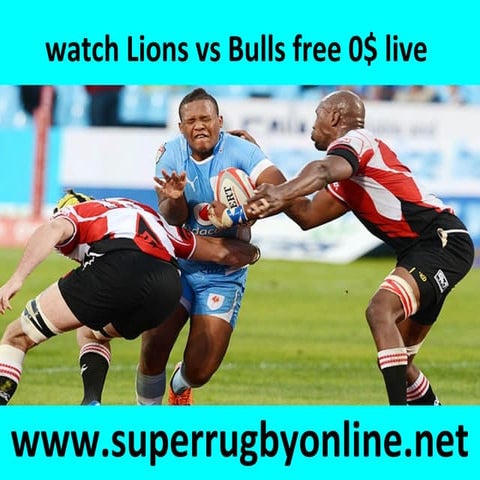 Catch lions vs bulls live rugby | PPT