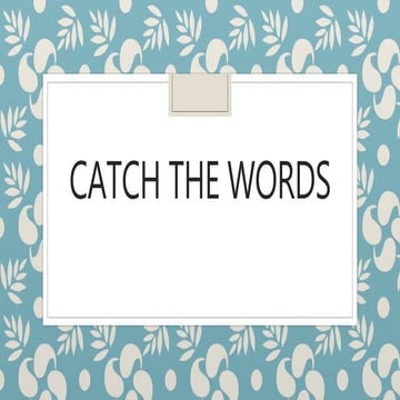 Catch the words | PPTX