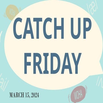 CATCH UP FRIDAY WITH THE TOPIC COVID 19. | PPTX