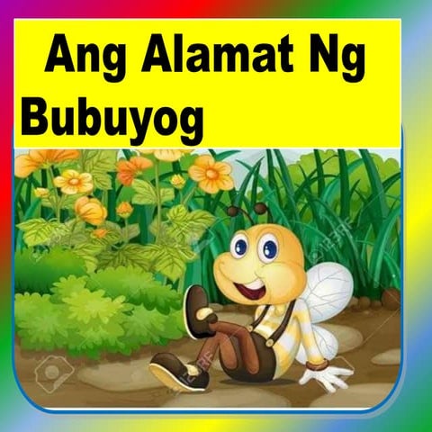 Catch Up Friday-Filipino-Ang Alamat ng Bubuyog.pptx