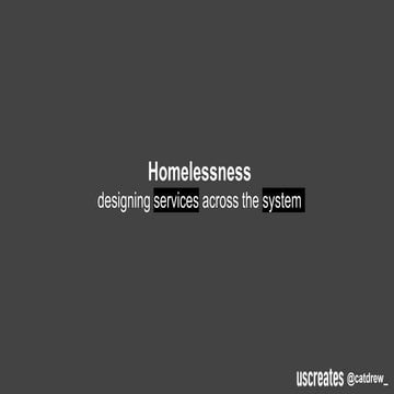 Cat Drew: Situating Service Design within systems: a homelessness ...