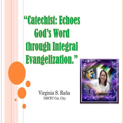 Catechist echoes God's word through integral evangelization. pdf | PDF